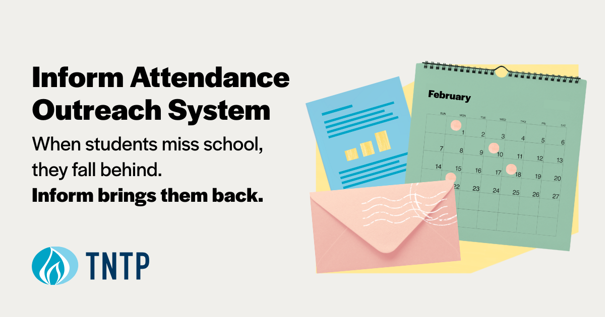 Inform Attendance Outreach System | TNTP - TNTP